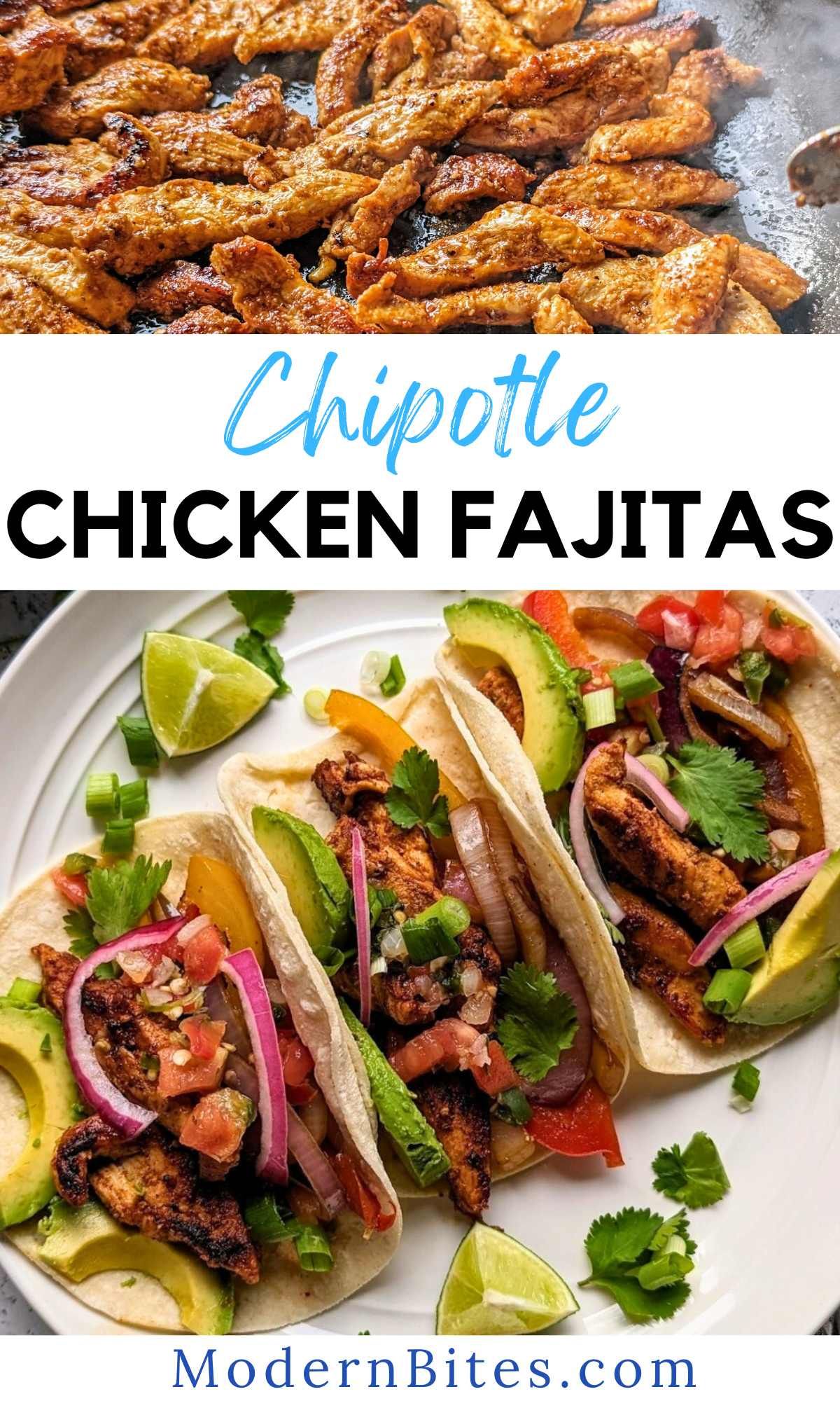 Chipotle Chicken Fajita Recipe - Modern Bites