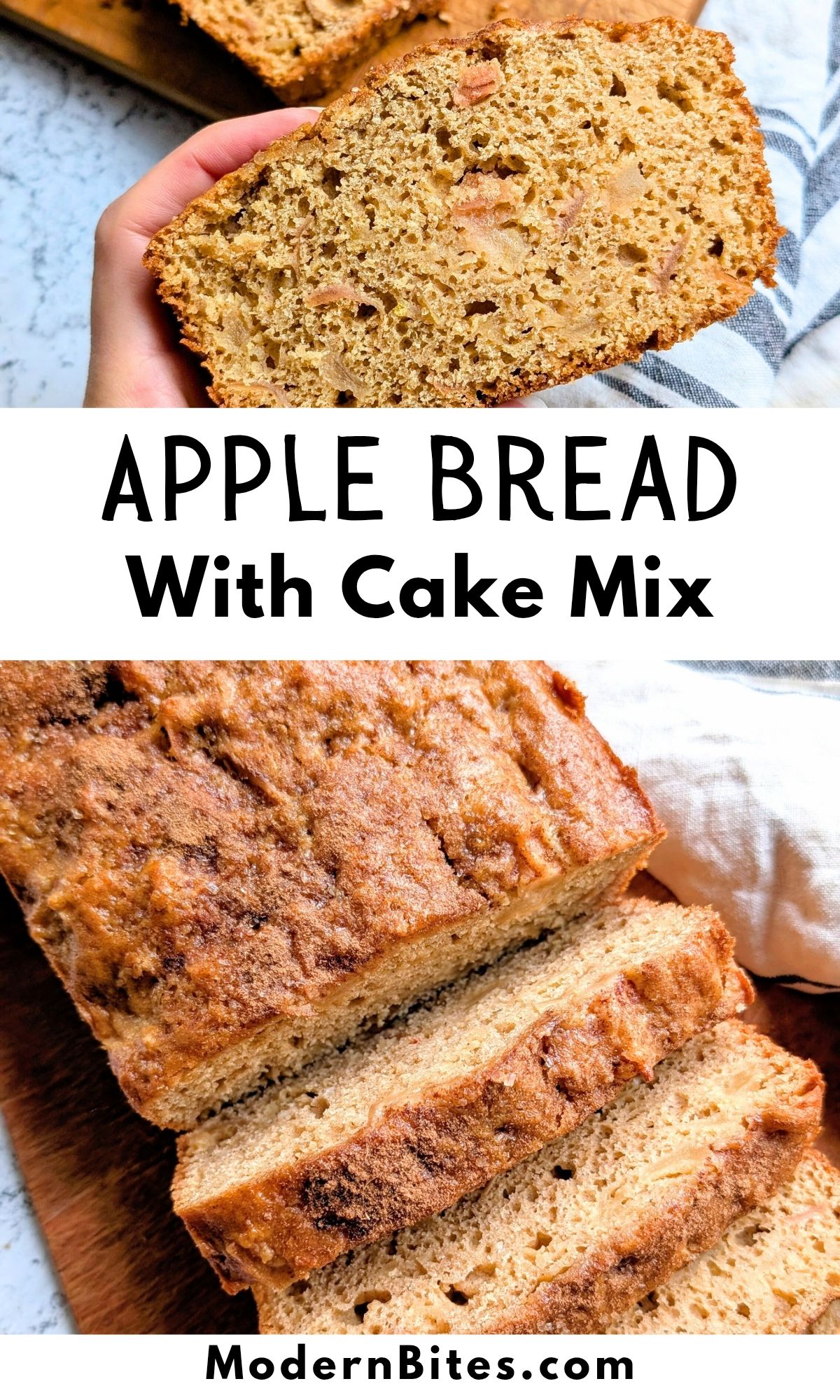 Apple Bread with Yellow Cake Mix Recipe - Modern Bites